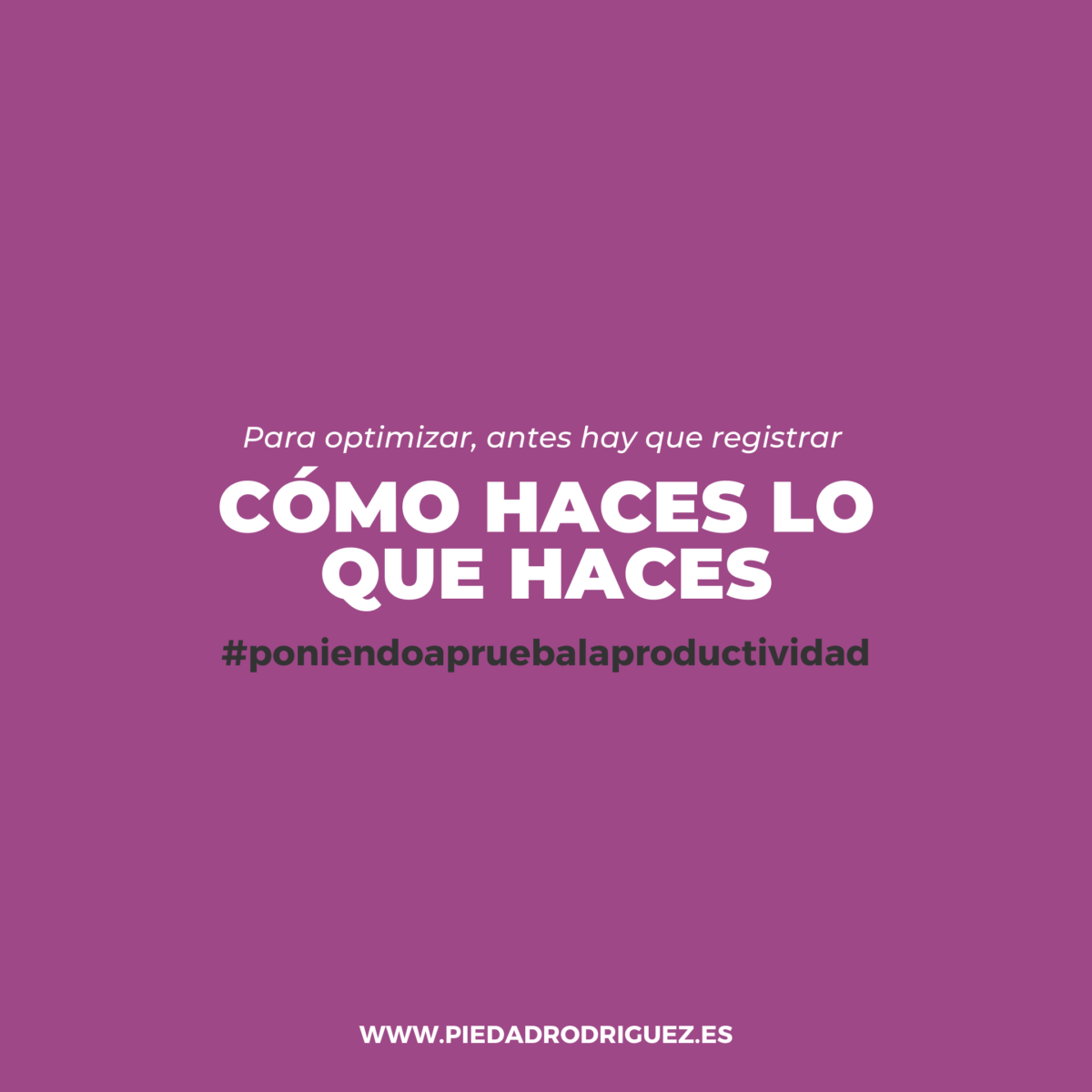 Cómo haces lo que haces - Piedad Rodríguez